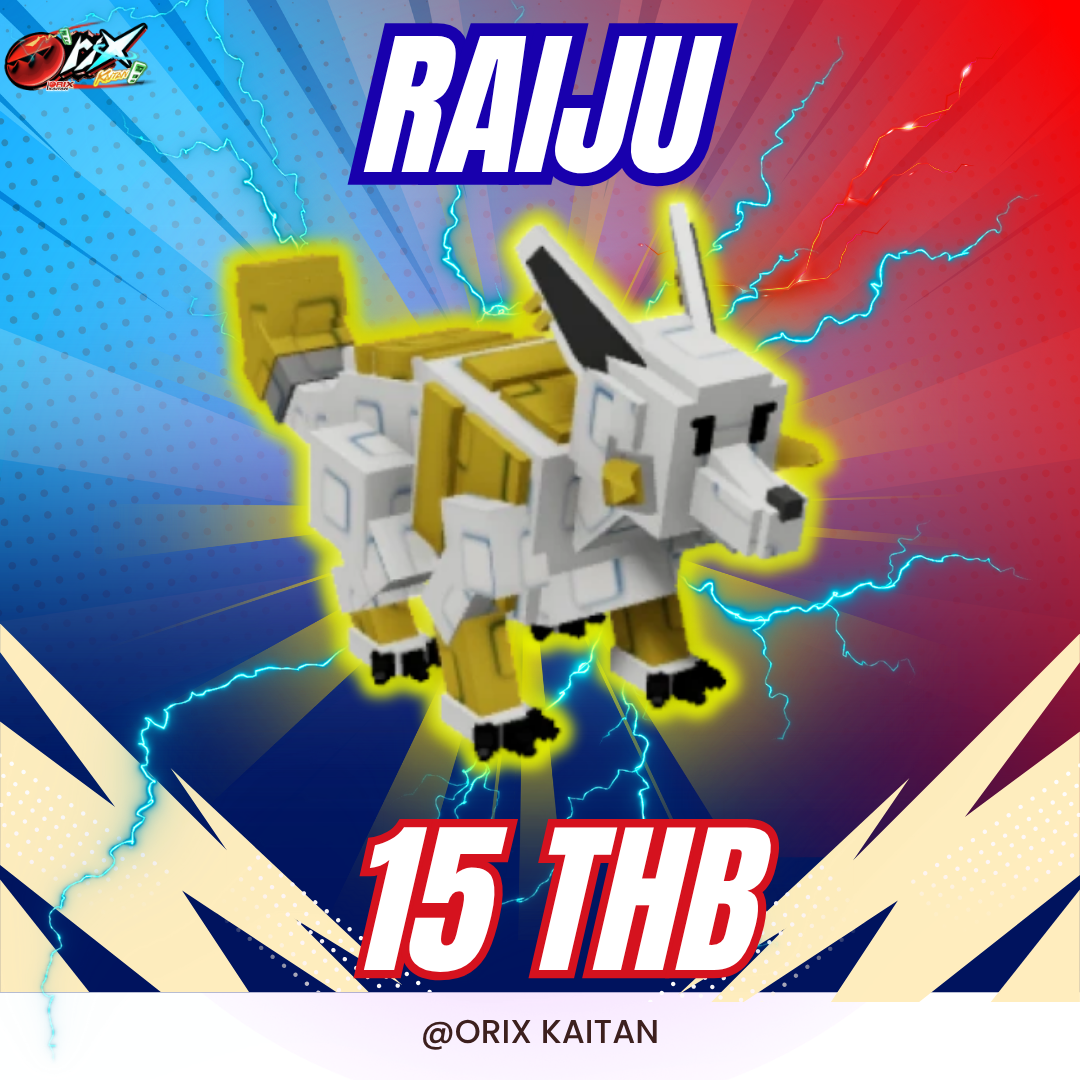 ไอดีสัตว์เลี้ยง Raiju • Orix Kaitan